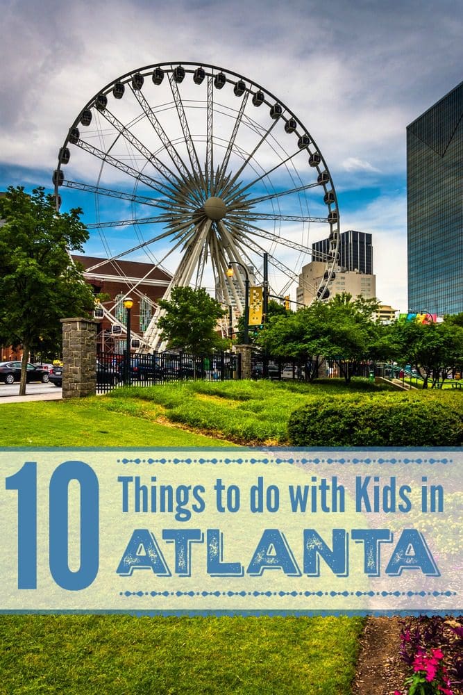 10 Things To Do With Kids In Atlanta Almost Supermom